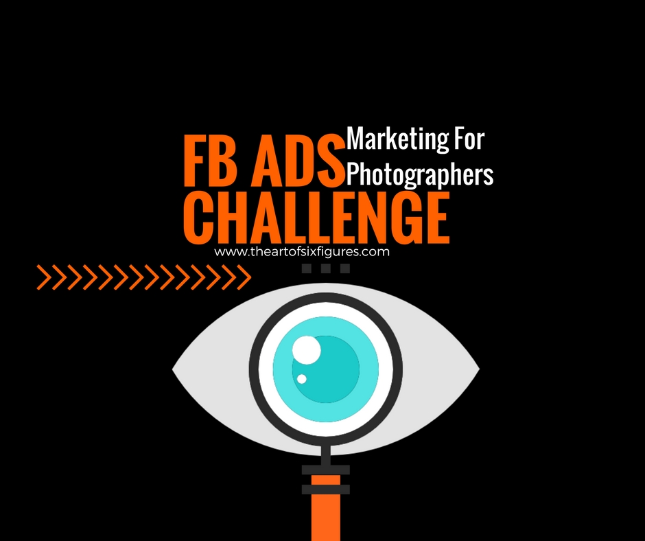 7 Day Facebook Ads Challenge For Photographers